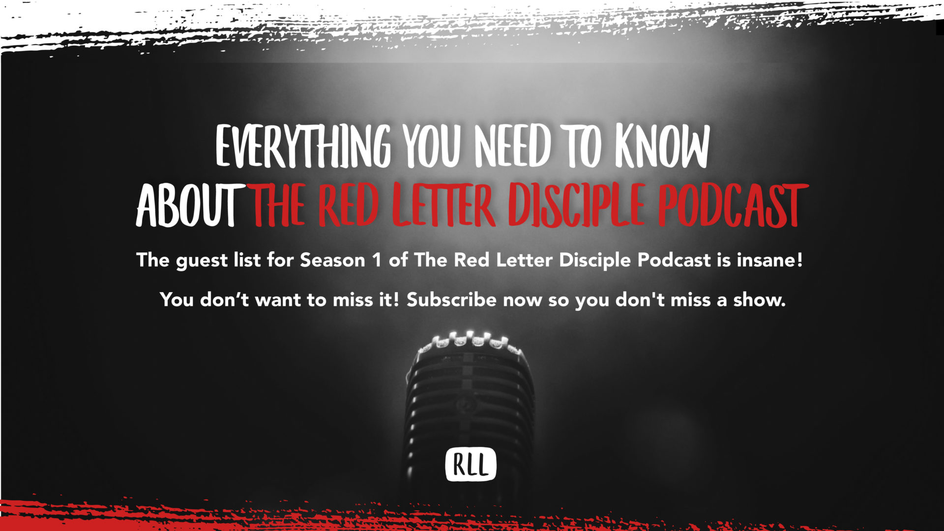 Everything You Need to Know about the Red Letter Disciple Podcast