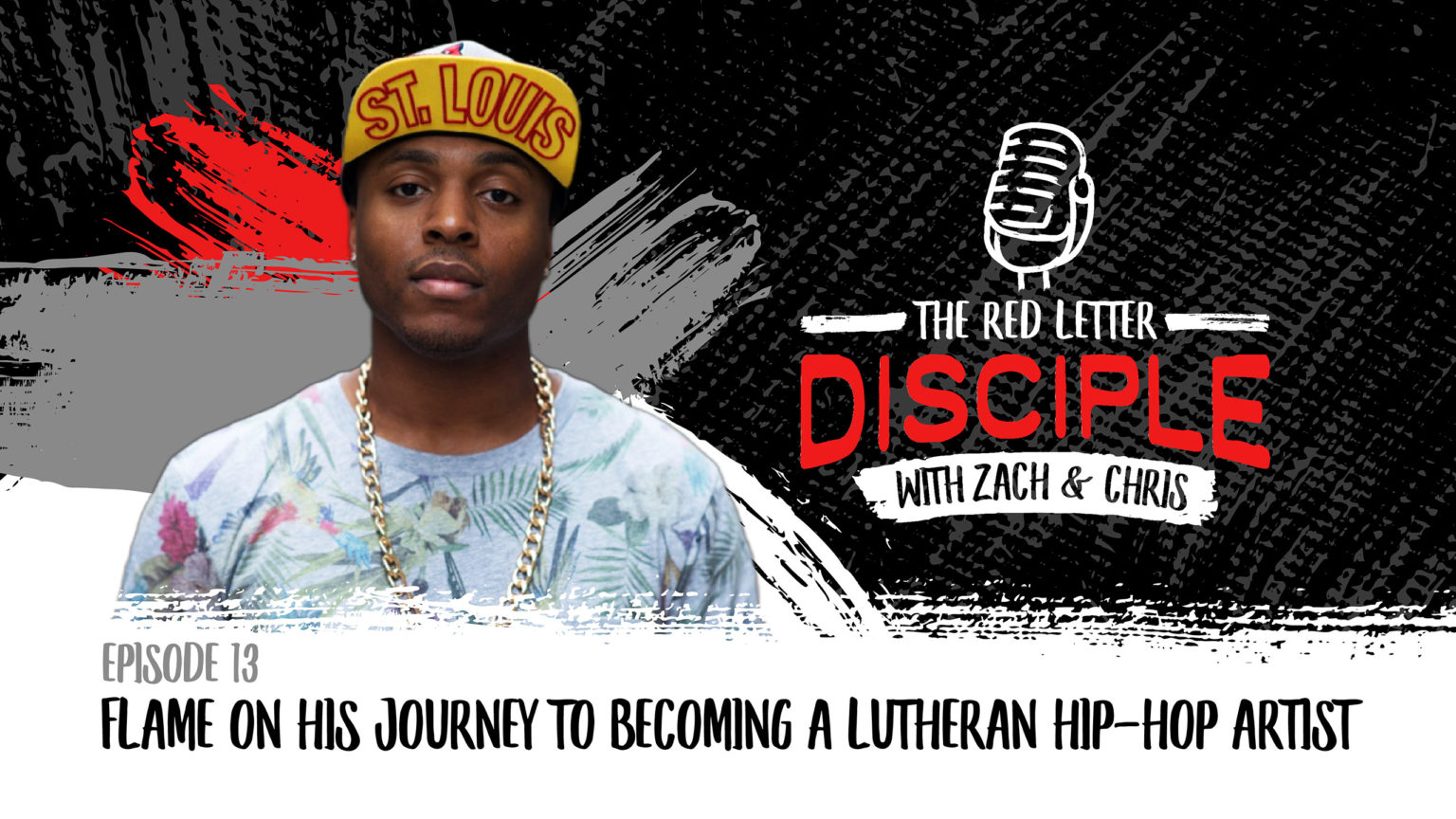 013: FLAME on His Journey to Becoming a Lutheran Hip-Hop Artist