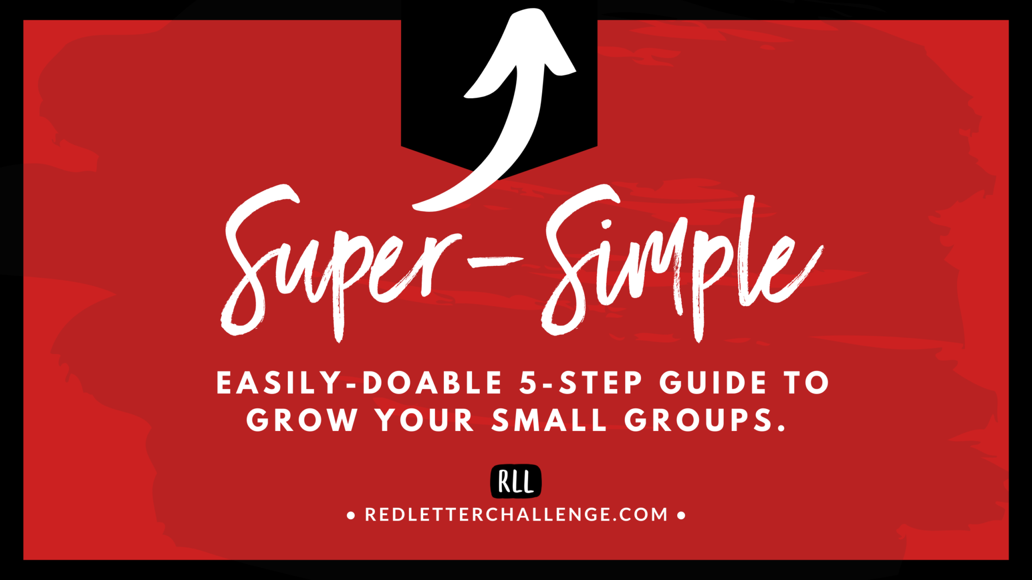 Grow Your Small Groups with this Super-Simple 5-Step Guide